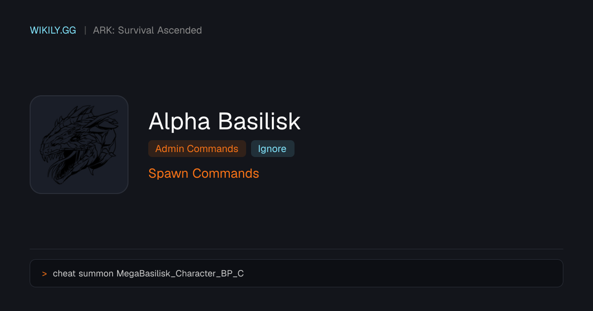 Alpha Basilisk Spawn Commands - ARK: Survival Ascended
