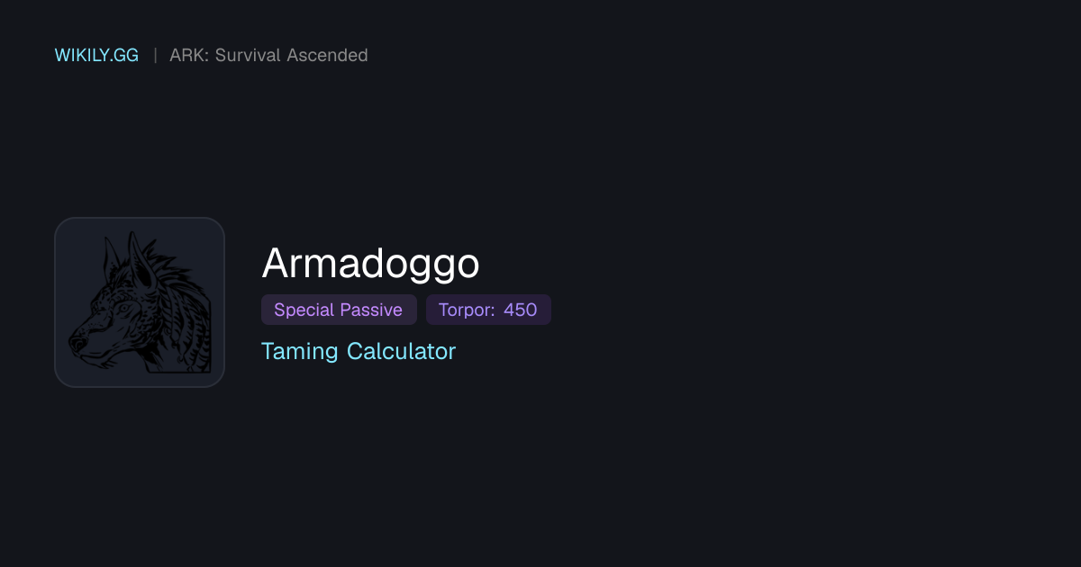 Armadoggo Taming Calculator - ARK: Survival Ascended