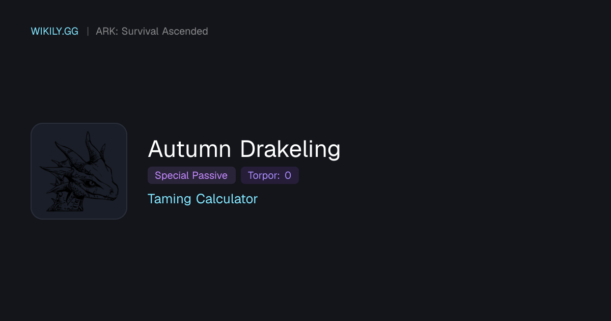 Autumn Drakeling Taming Calculator - ARK: Survival Ascended