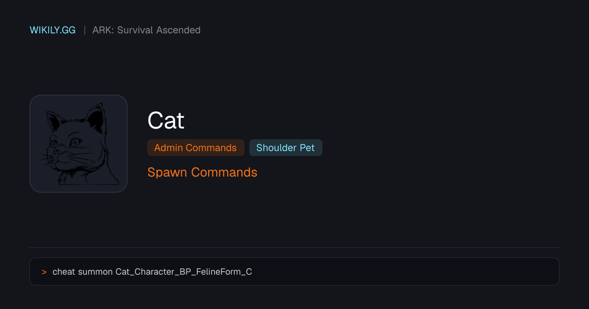 Cat Spawn Commands - ARK: Survival Ascended