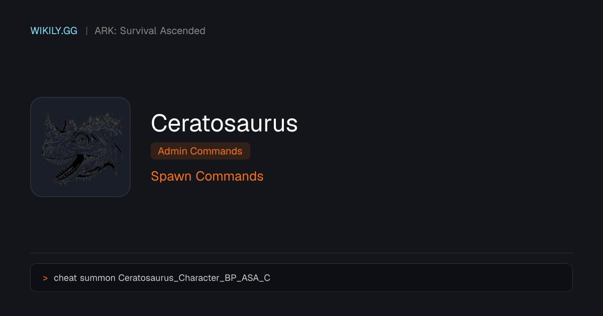 Ceratosaurus Spawn Commands - ARK: Survival Ascended