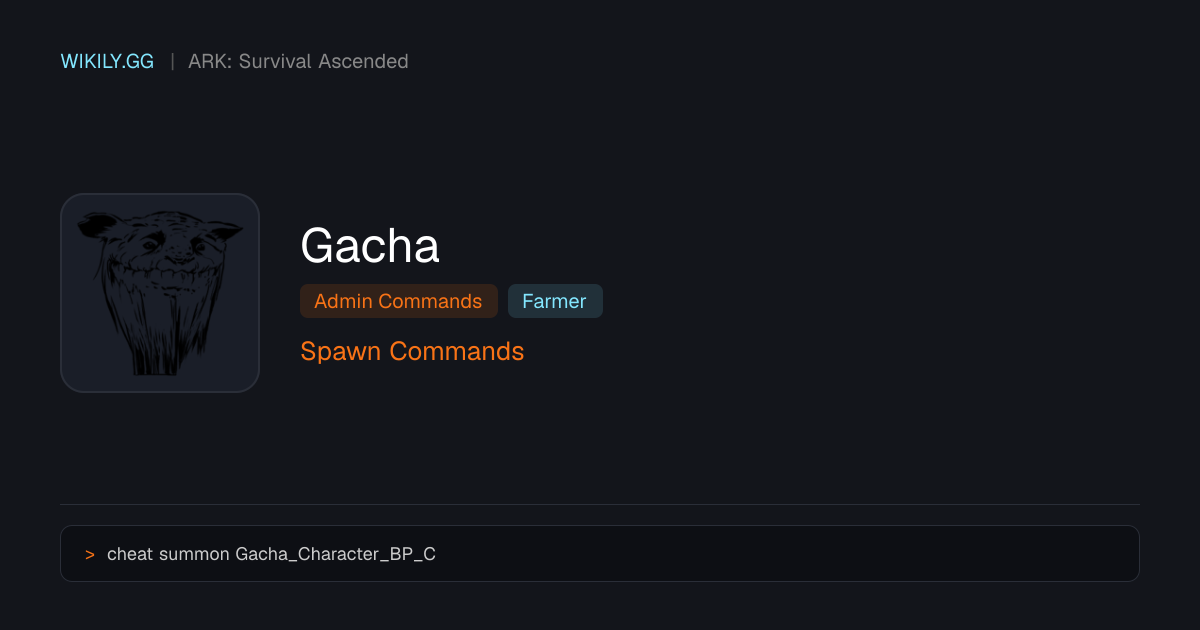Gacha Spawn Commands - ARK: Survival Ascended