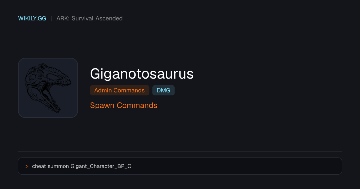 Giganotosaurus Spawn Commands - ARK: Survival Ascended