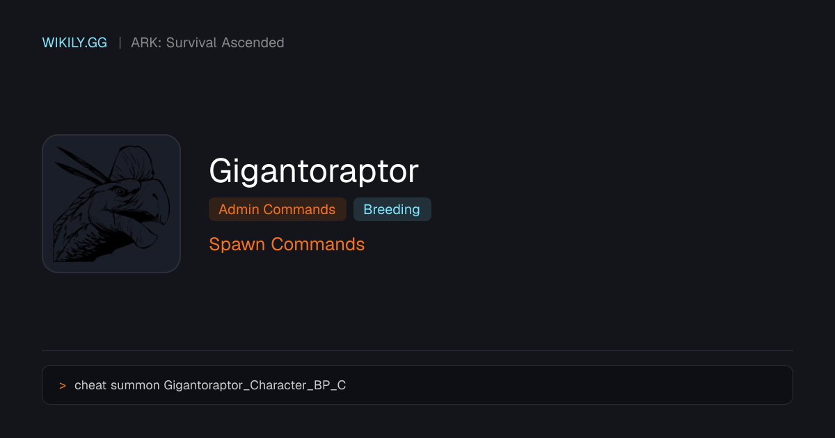 Gigantoraptor Spawn Commands - ARK: Survival Ascended