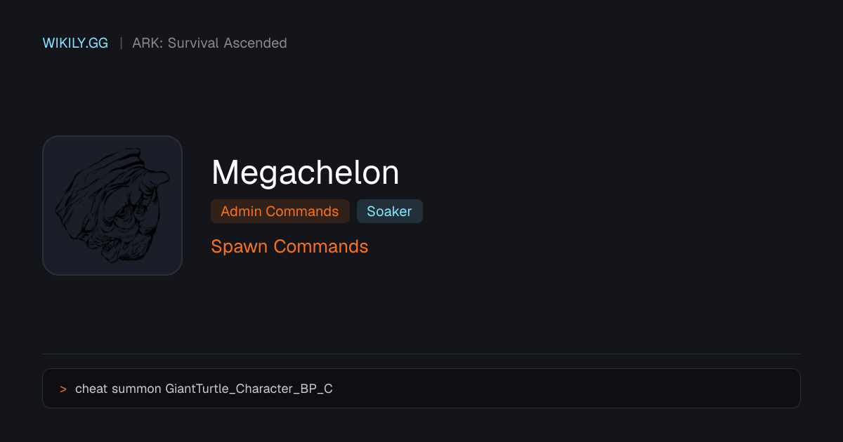 Megachelon Spawn Commands - ARK: Survival Ascended