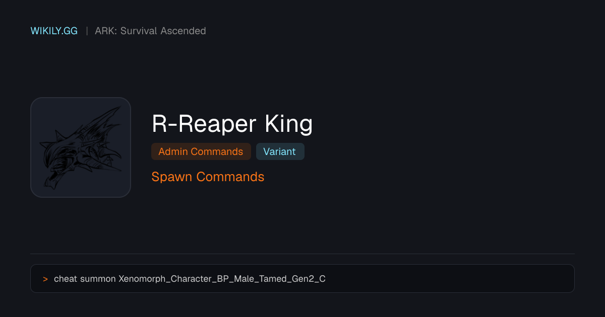 R-Reaper King Spawn Commands - ARK: Survival Ascended