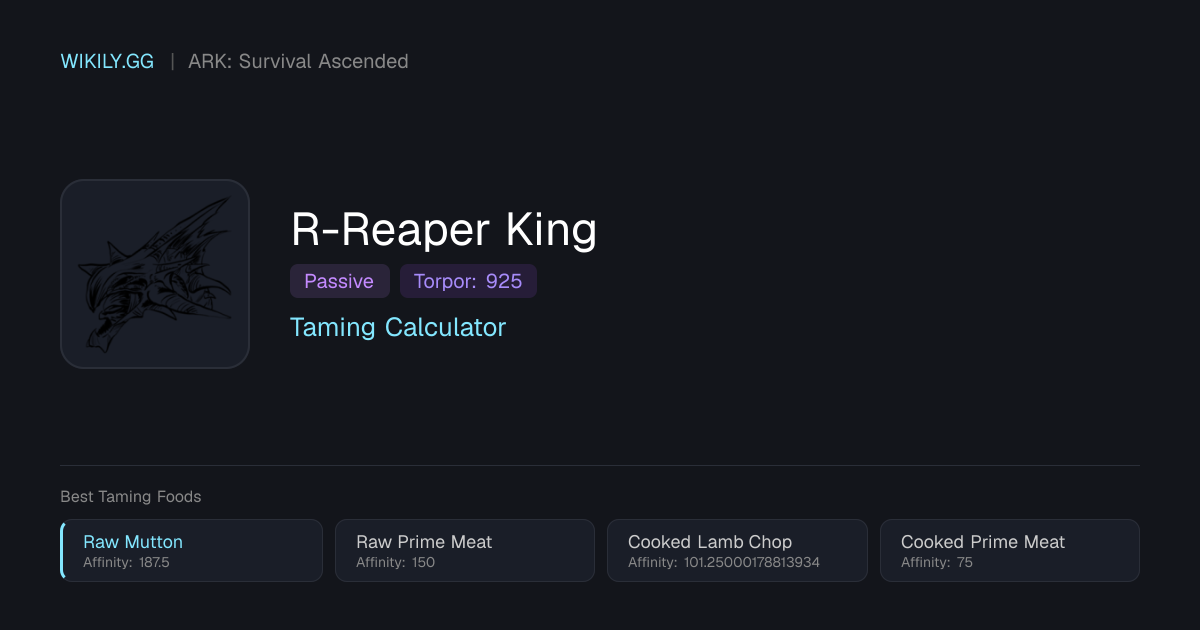 R-Reaper King Taming Calculator - ARK: Survival Ascended
