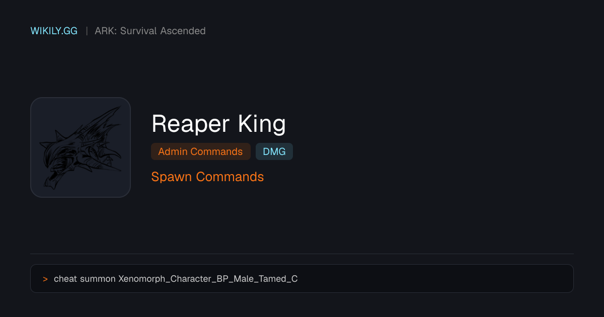 Reaper King Spawn Commands - ARK: Survival Ascended