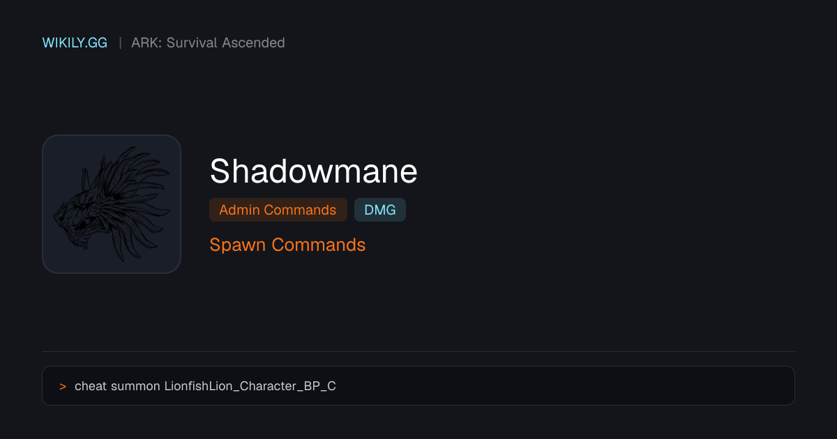 Shadowmane Spawn Commands - ARK: Survival Ascended