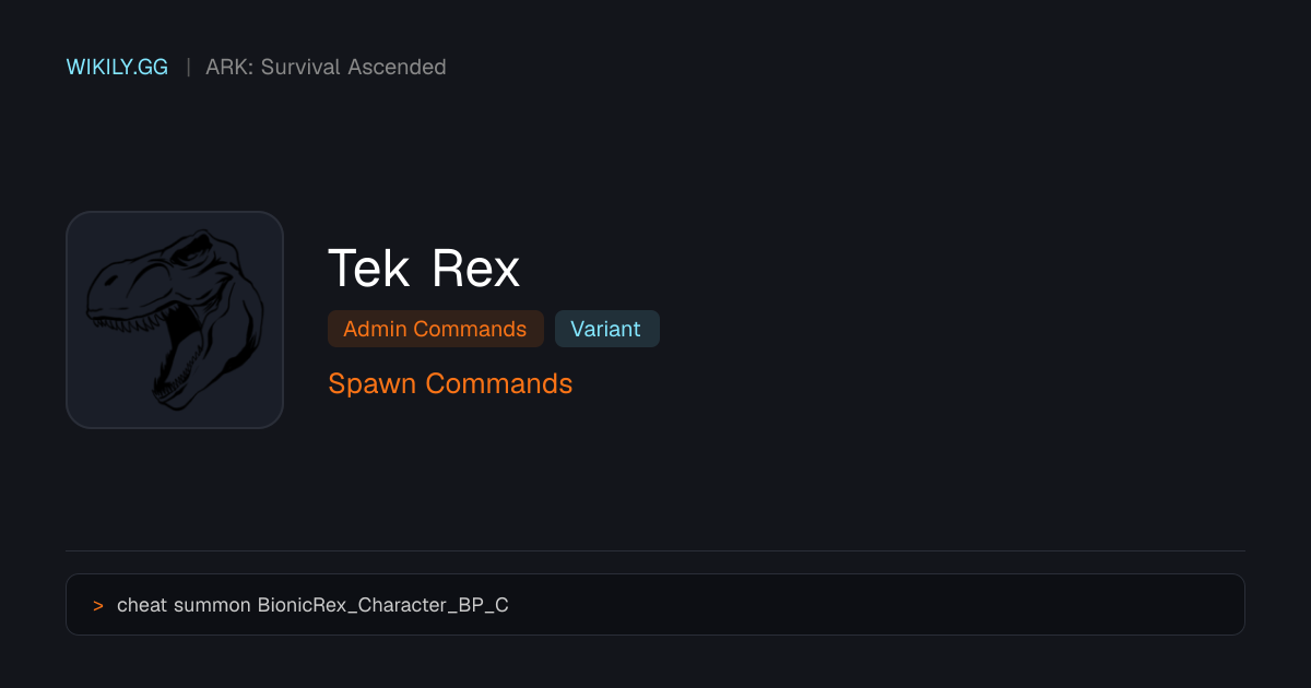 Tek Rex Spawn Commands - ARK: Survival Ascended