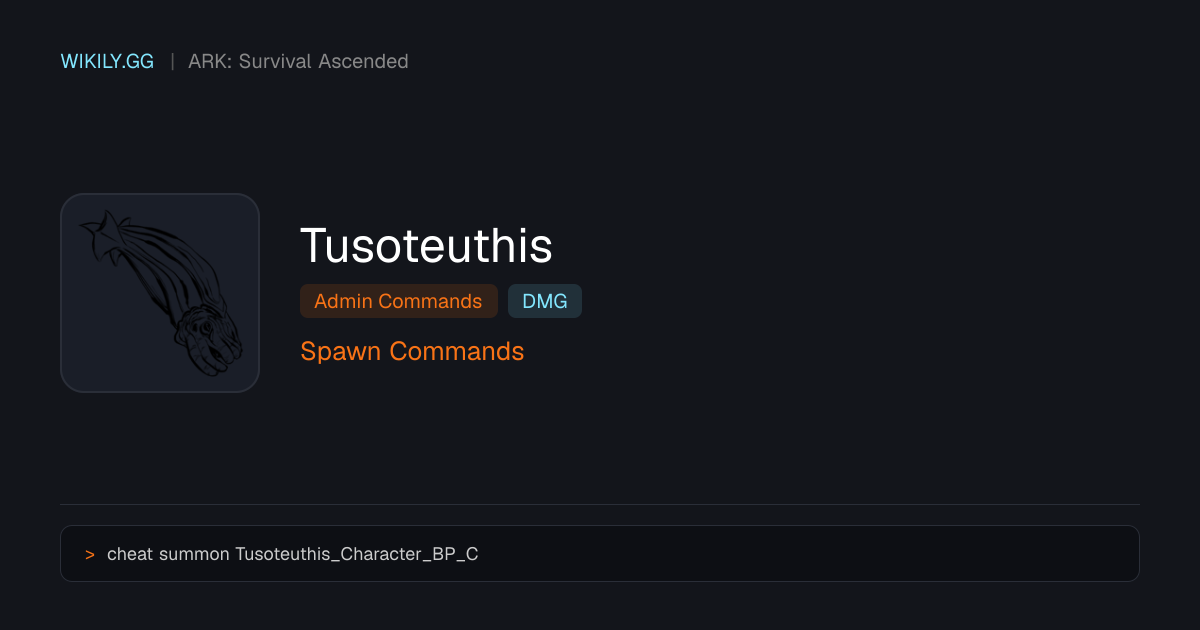 Tusoteuthis Spawn Commands - ARK: Survival Ascended