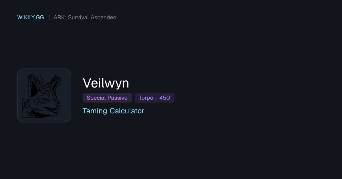 Veilwyn Taming Calculator - ARK: Survival Ascended