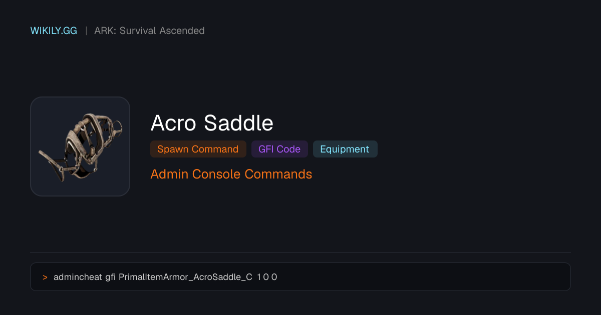 Acro Saddle Spawn Command (GFI Code) - ARK: Survival Ascended
