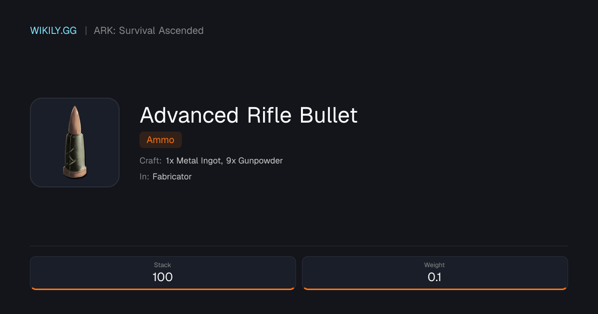 Advanced Rifle Bullet - ARK: Survival Ascended