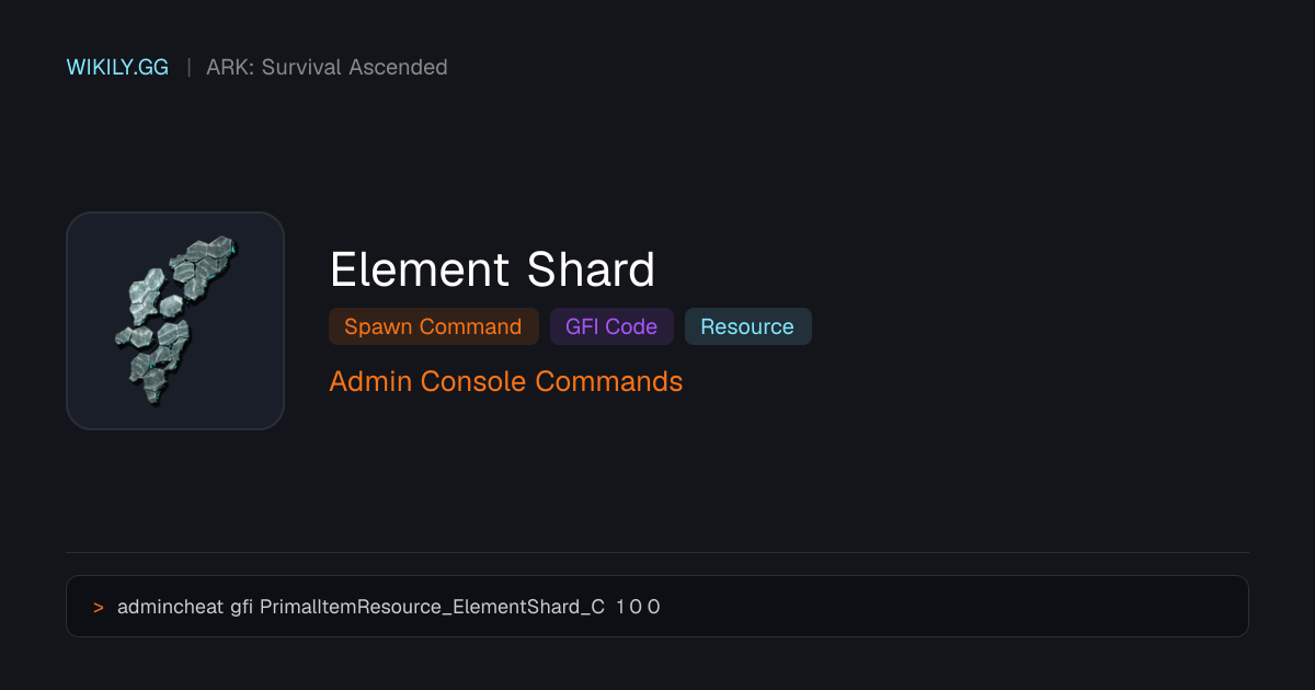 Element Shard Spawn Command (GFI Code) - ARK: Survival Ascended