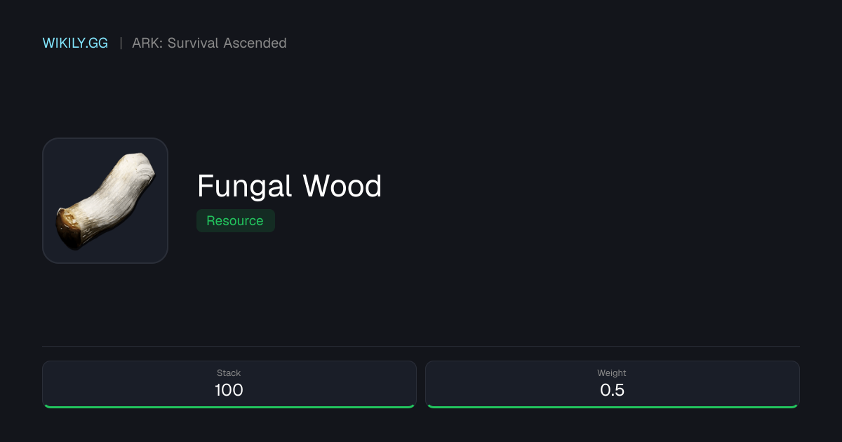 Fungal Wood - ARK: Survival Ascended