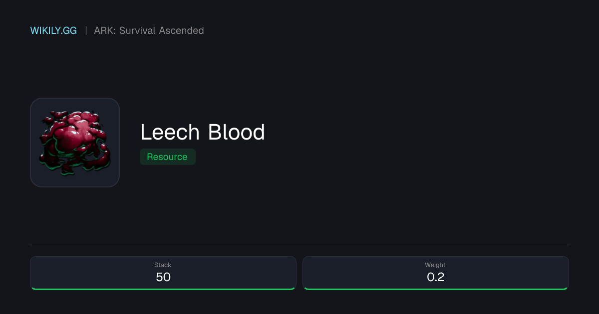 Leech Blood - ARK: Survival Ascended