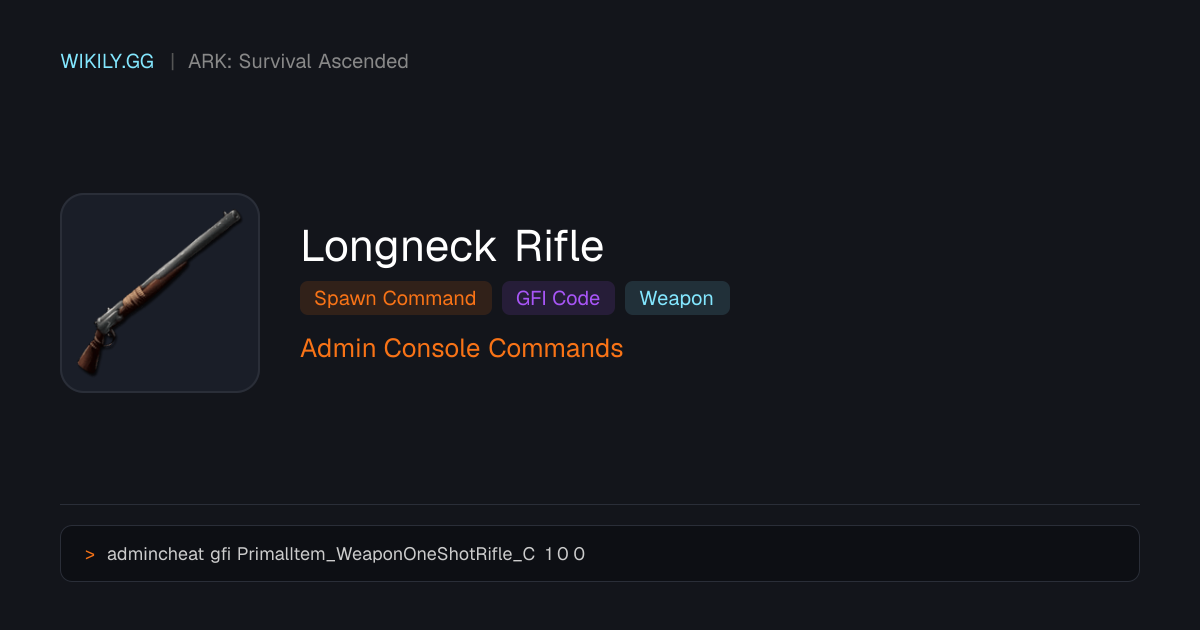 Longneck Rifle Spawn Command (GFI Code) - ARK: Survival Ascended