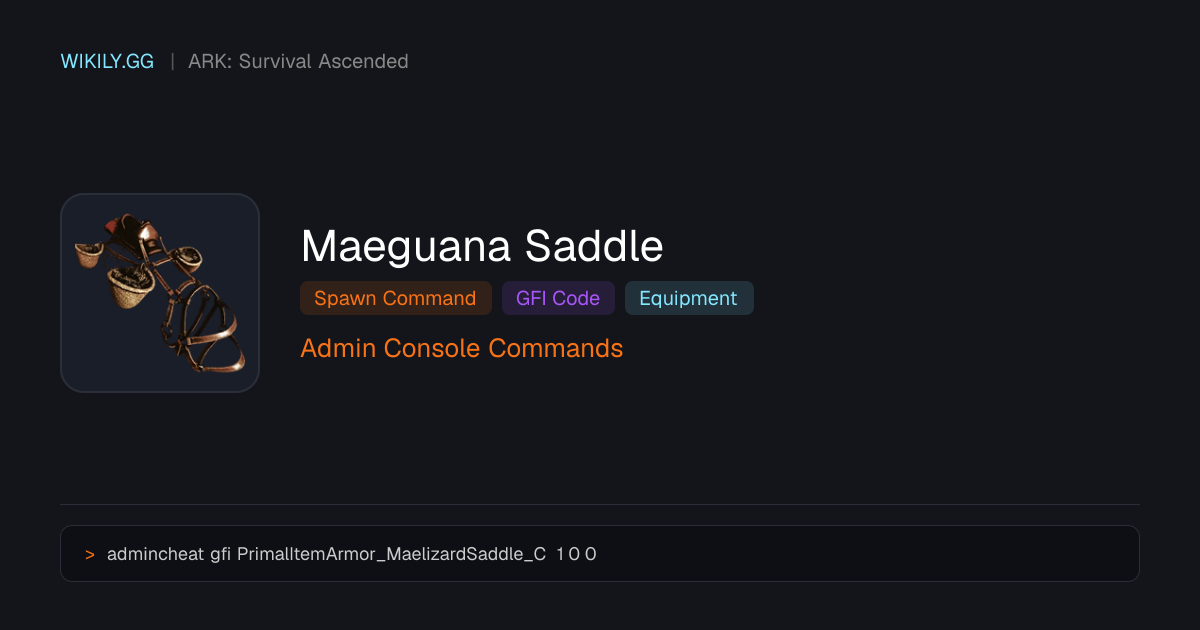 Maeguana Saddle Spawn Command (GFI Code) - ARK: Survival Ascended
