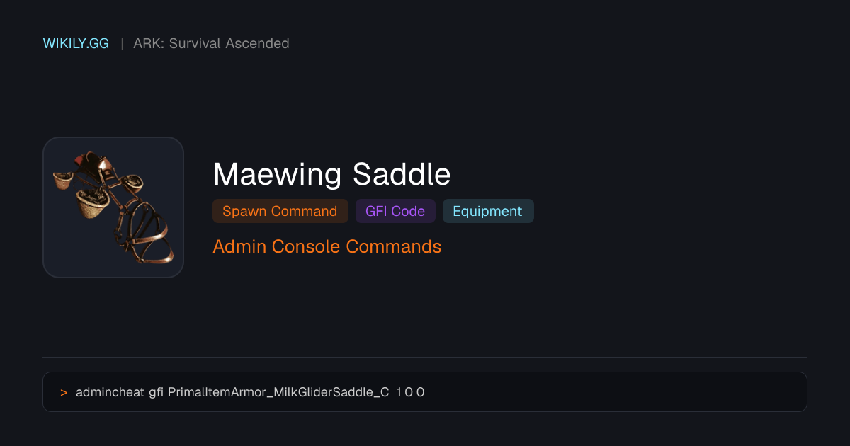 Maewing Saddle Spawn Command (GFI Code) - ARK: Survival Ascended