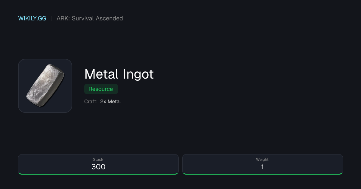Metal Ingot - ARK: Survival Ascended