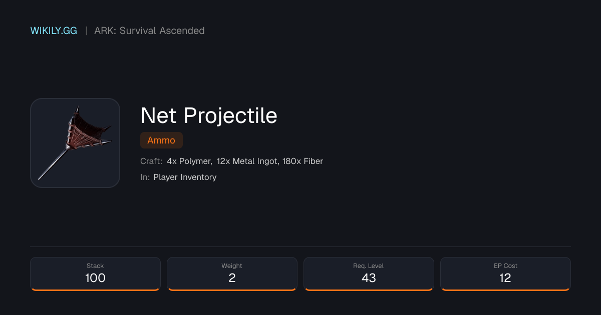 Net Projectile - ARK: Survival Ascended