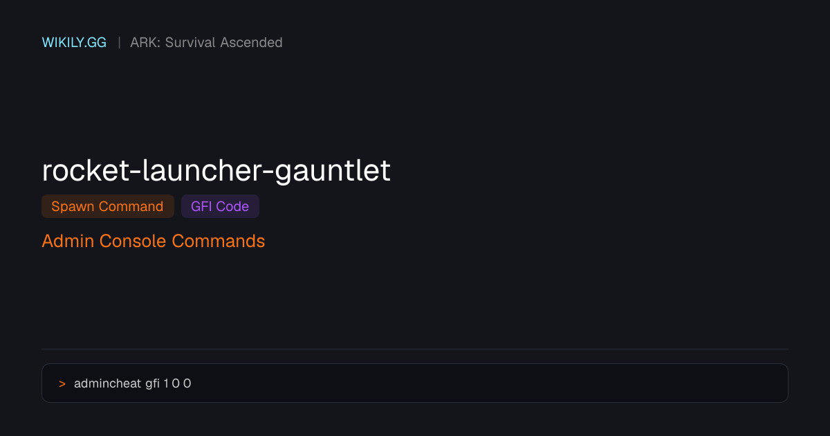Rocket Launcher (Gauntlet) Spawn Command (GFI Code) - ARK: Survival ...