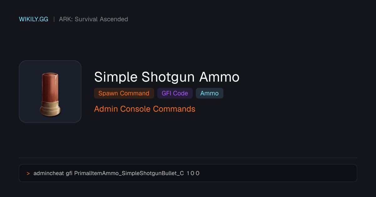 Simple Shotgun Ammo Spawn Command (GFI Code) - ARK: Survival Ascended