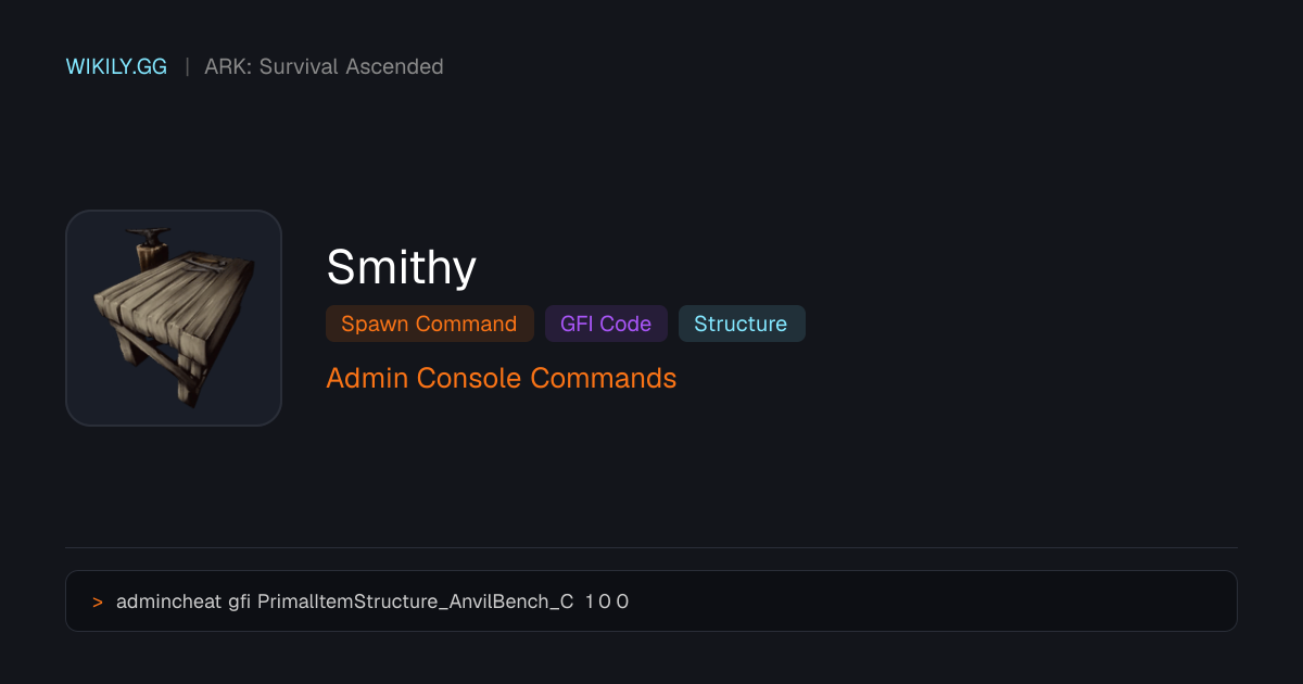 Smithy Spawn Command (GFI Code) - ARK: Survival Ascended