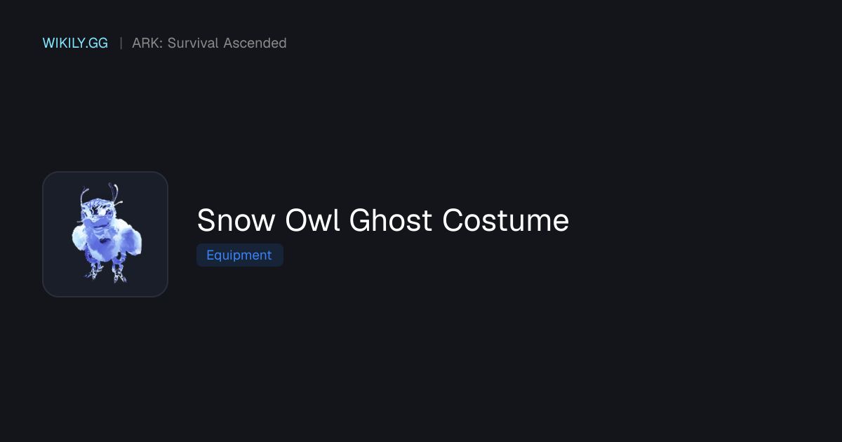 Snow Owl Ghost Costume - ARK: Survival Ascended