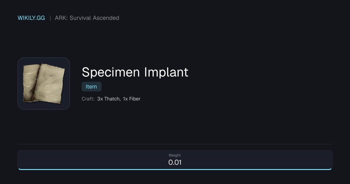 Specimen Implant - ARK: Survival Ascended