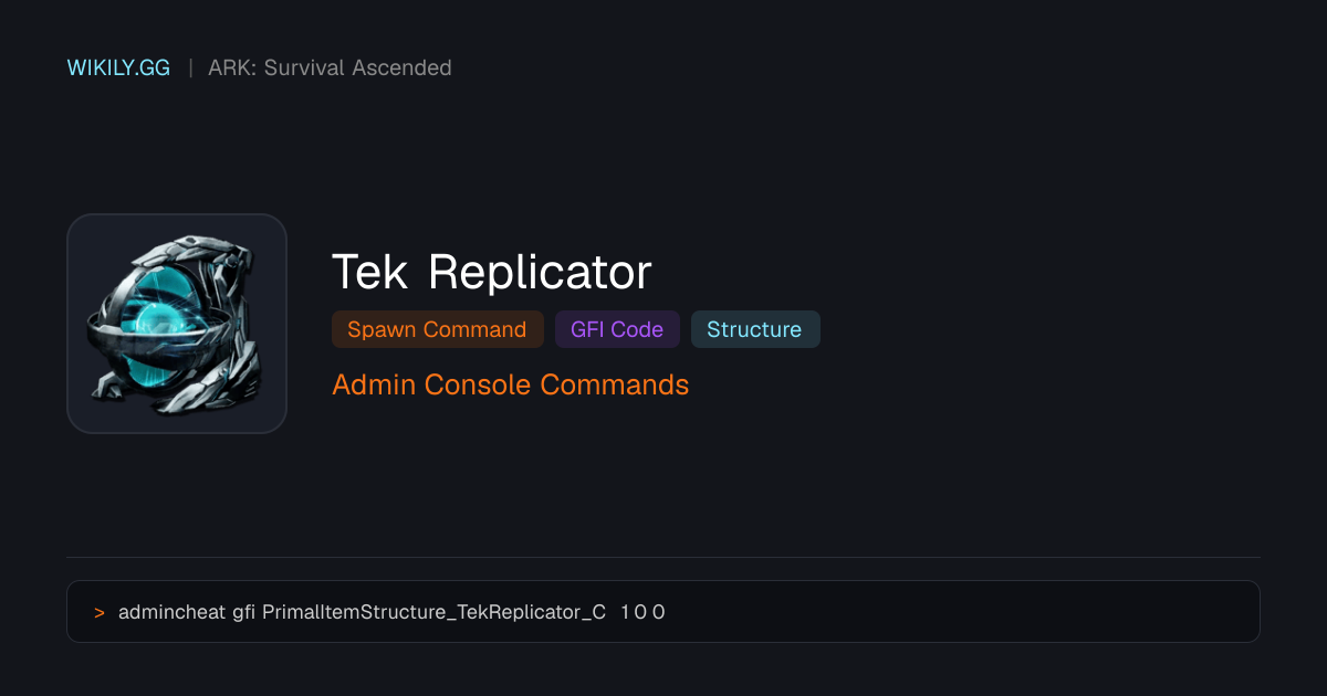 Tek Replicator Spawn Command (GFI Code) - ARK: Survival Ascended