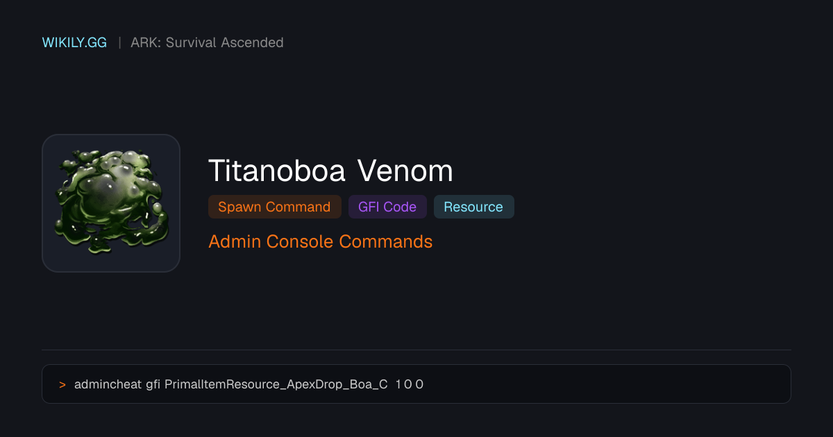 Titanoboa Venom Spawn Command (GFI Code) - ARK: Survival Ascended