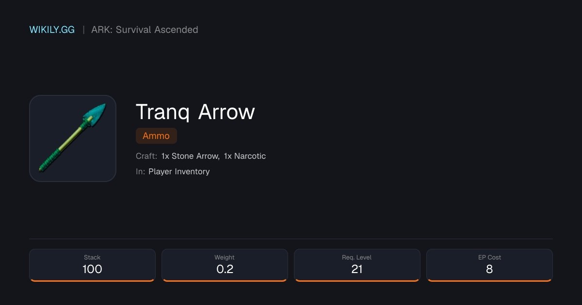 Tranq Arrow - ARK: Survival Ascended