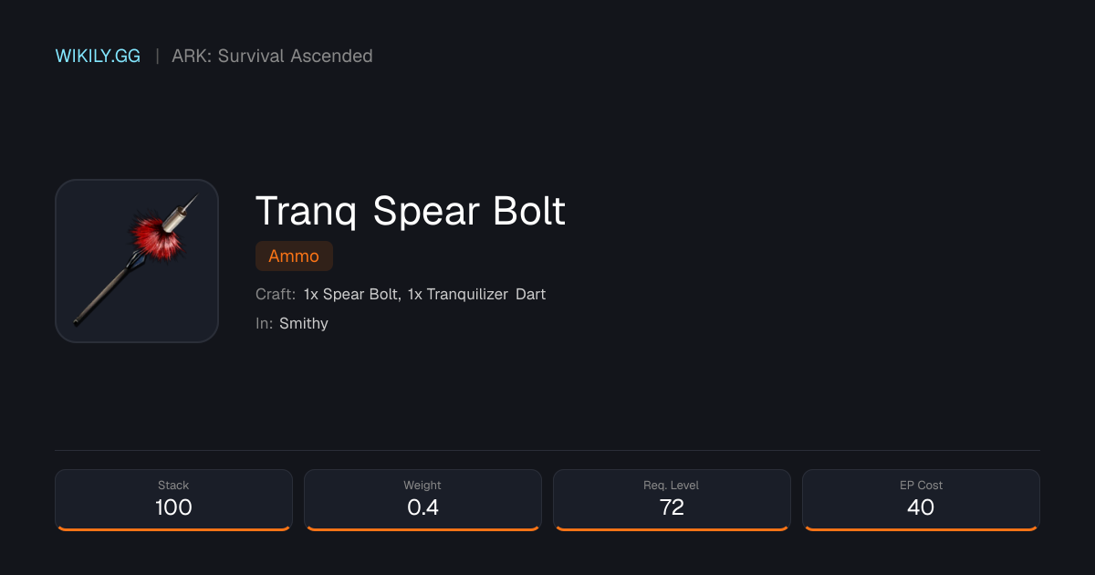 Tranq Spear Bolt - ARK: Survival Ascended
