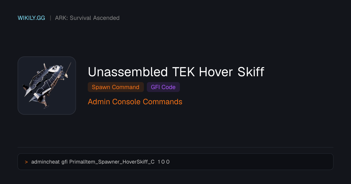 Unassembled TEK Hover Skiff Spawn Command (GFI Code) - ARK: Survival ...