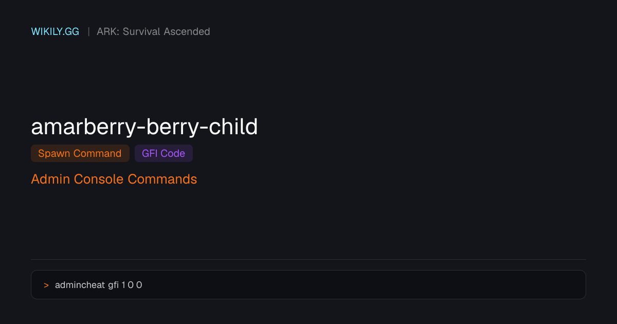 Amarberry (Berry Child) Comando de spawn (Código GFI) - ARK: Survival ...