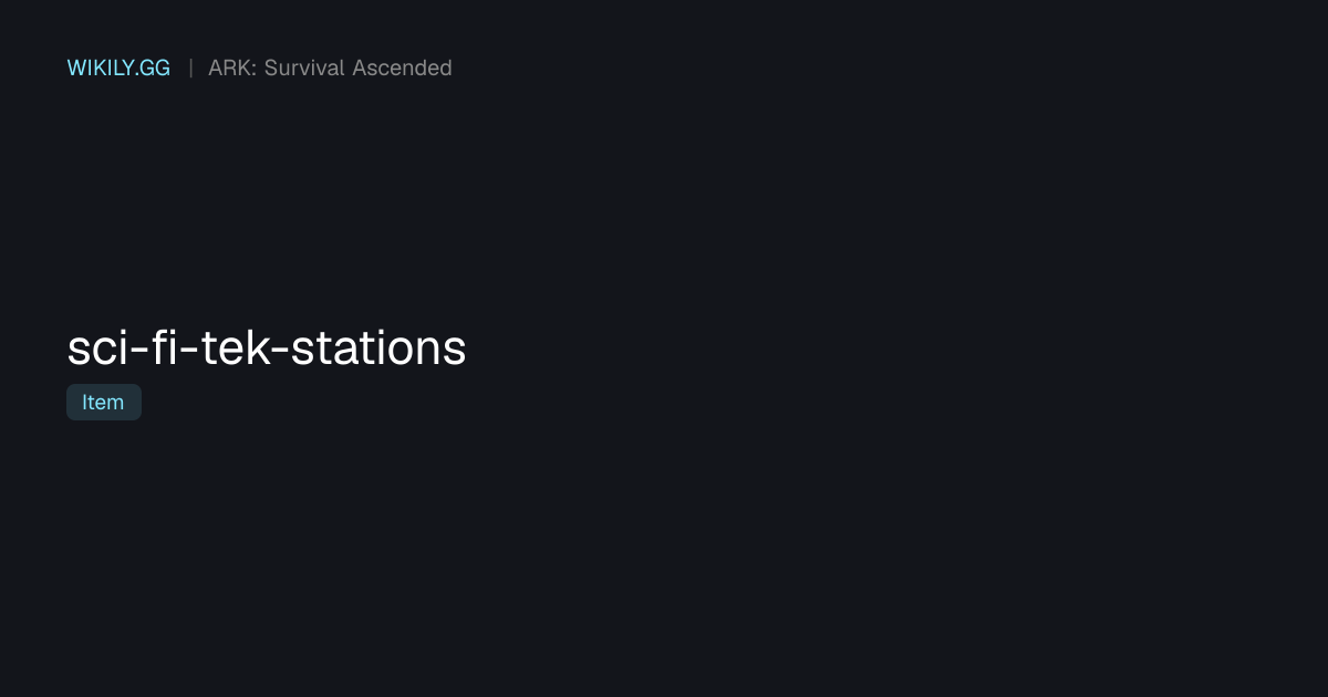 Sci-Fi Tek Stations - ARK: Survival Ascended