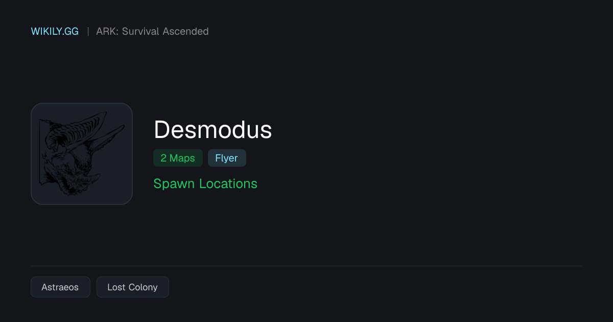 Desmodus Spawn Locations - ARK: Survival Ascended