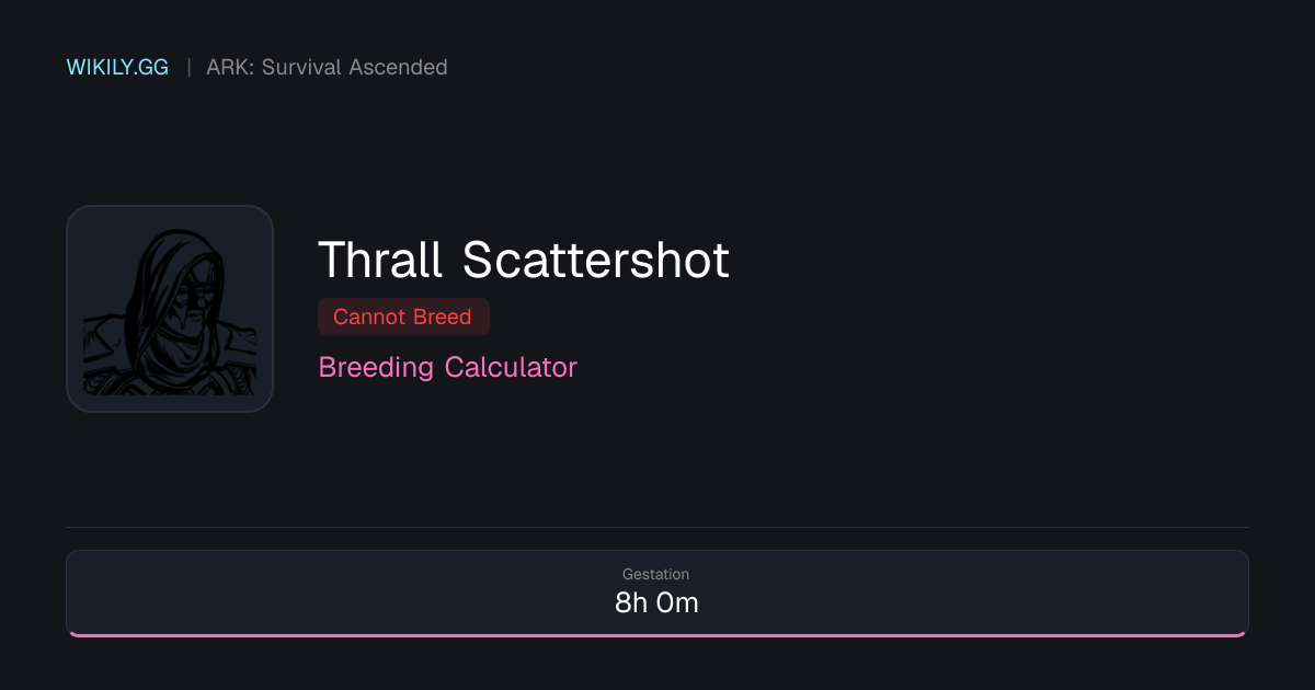 Thrall Scattershotのブリーディング計算機 - ARK: Survival Ascended