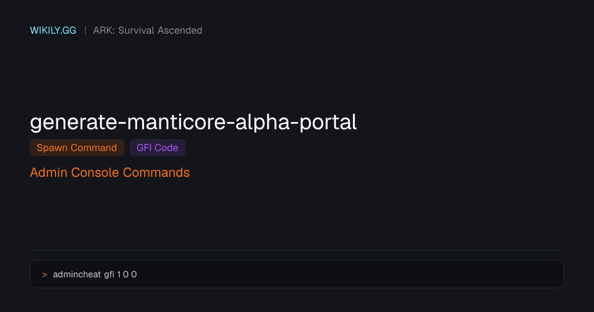 Generate Manticore (Alpha) Portal スポーン コマンド (GFIコード) - ARK: Survival ...