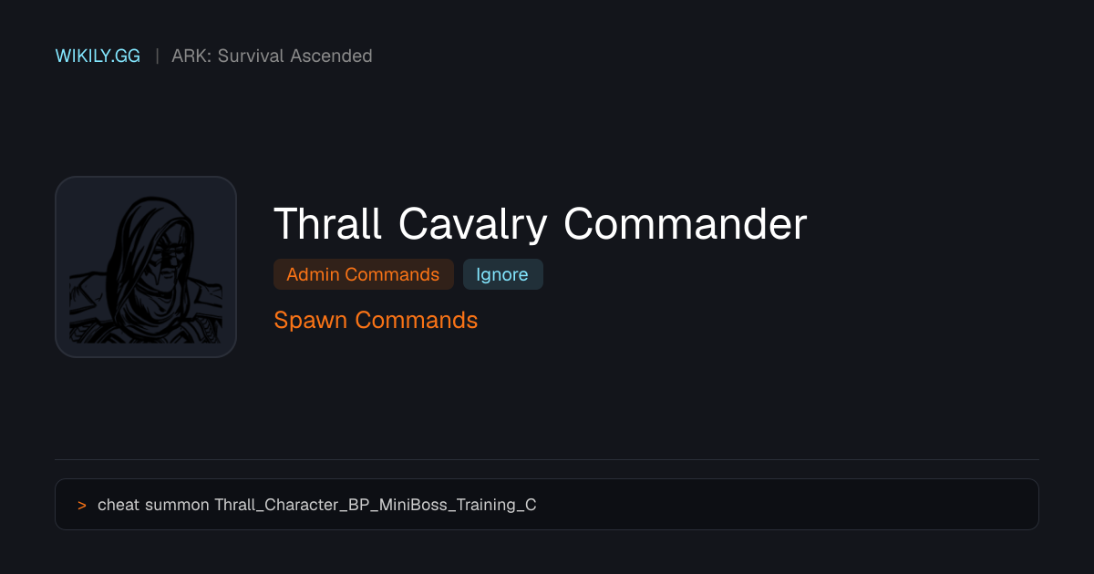 Comandos de Spawn do Thrall Cavalry Commander - ARK: Survival Ascended