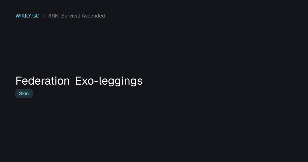 Federation Exo-leggings - ARK: Survival Ascended