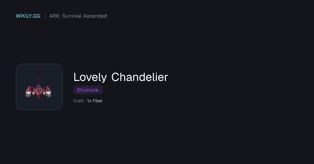 Lovely Chandelier - ARK: Survival Ascended