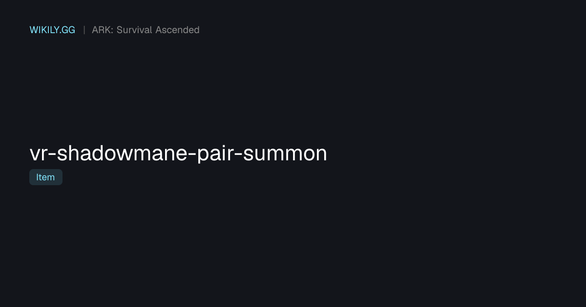 VR Shadowmane Pair Summon - ARK: Survival Ascended