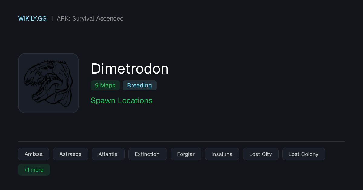 Dimetrodon 出现位置 - ARK: Survival Ascended