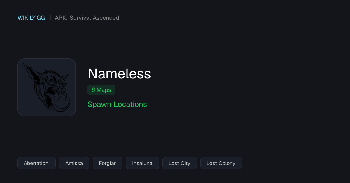 Nameless 出现位置 - ARK: Survival Ascended