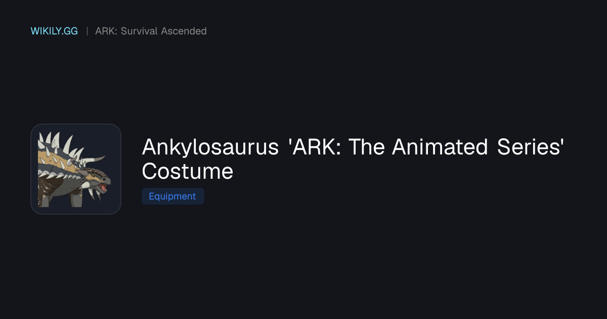 Ankylosaurus 'ARK: The Animated Series' Costume - ARK: Survival Ascended