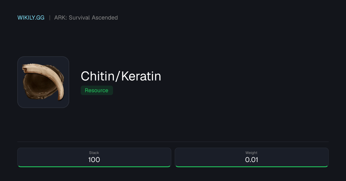 Chitin/Keratin - ARK: Survival Ascended