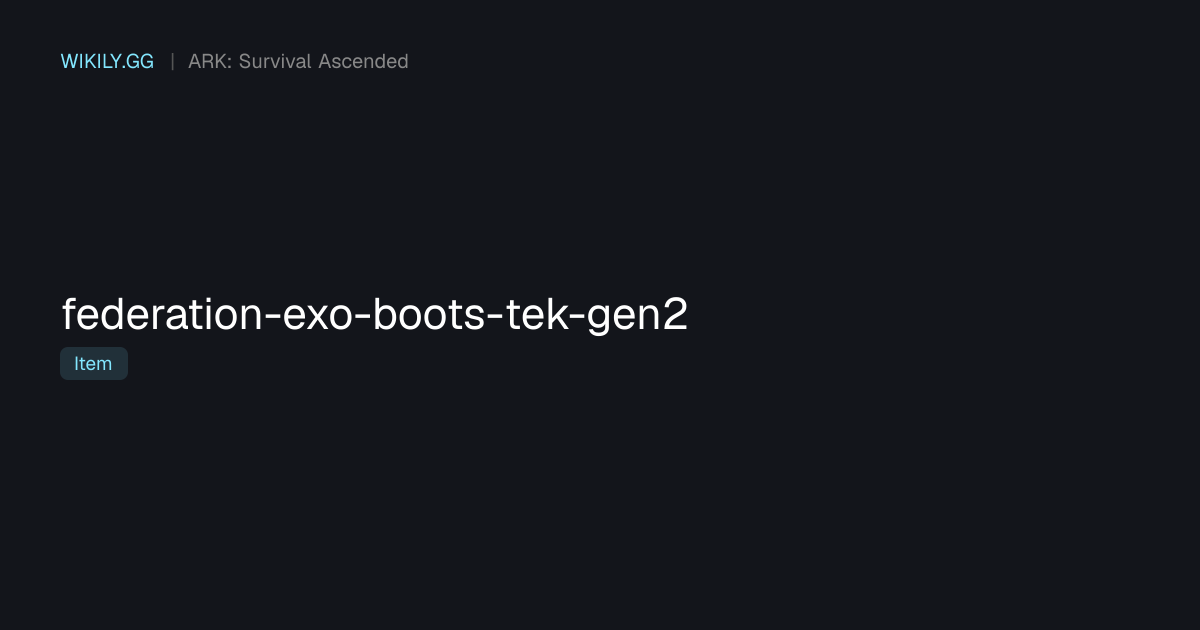 Federation Exo Boots (Tek Gen2) - ARK: Survival Ascended